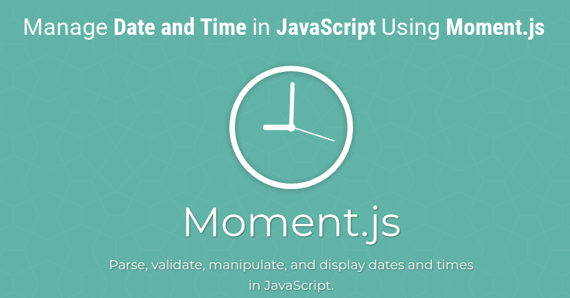 Manage Date And Time In JavaScript Using Moment js SpeedySense